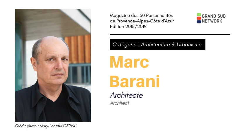 Marc Barani, Architecte - Grand Sud Network
